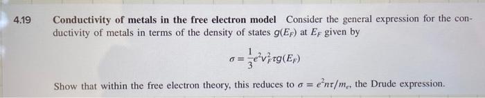 Solved 4.19 Conductivity of metals in the free electron | Chegg.com