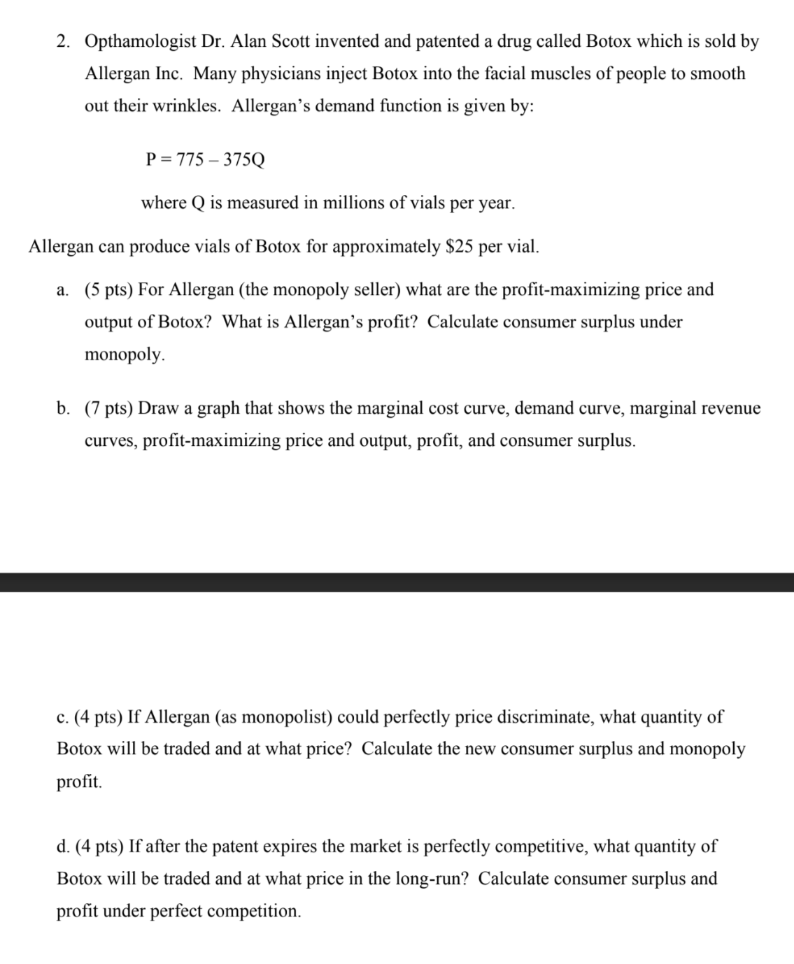 Solved Opthamologist Dr. ﻿Alan Scott invented and patented a | Chegg.com