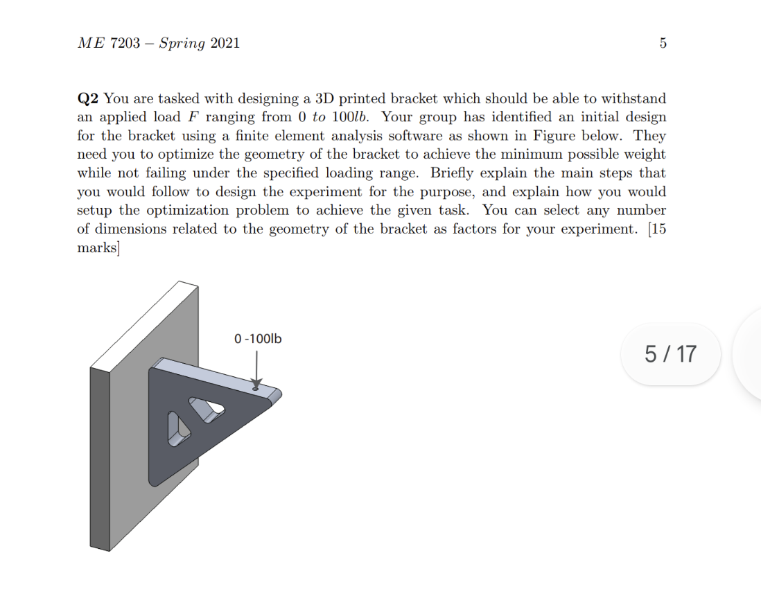 Solved ME 7203 - Spring 2021 5 Q2 You are tasked with | Chegg.com