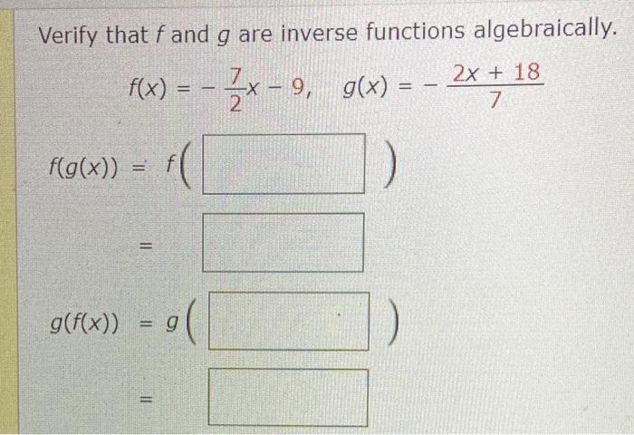Solved Verify that f and g are inverse functions | Chegg.com