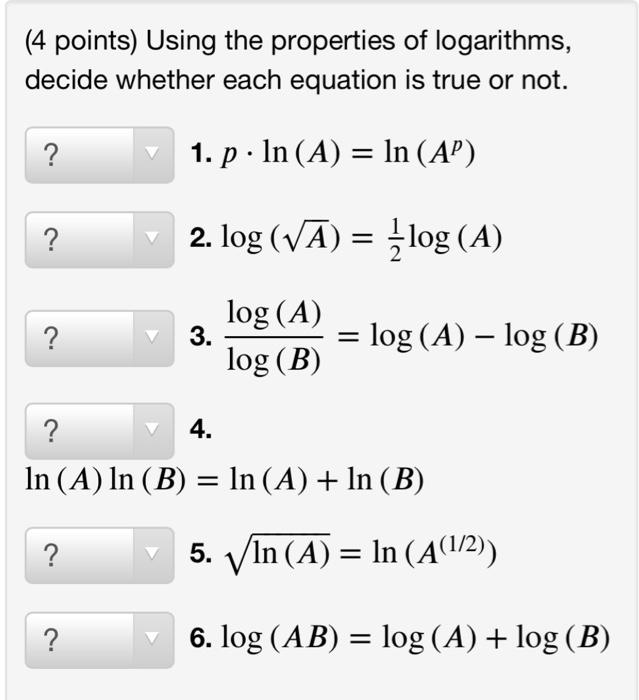 Solved (4 points) Using the properties of logarithms, decide | Chegg.com