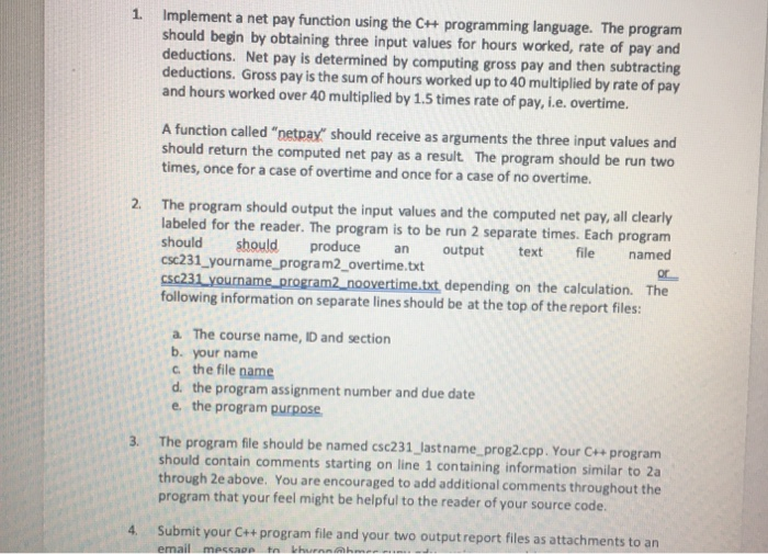 Solved Course name- Csc 231Id- 1301 , Section- 65069Name- | Chegg.com