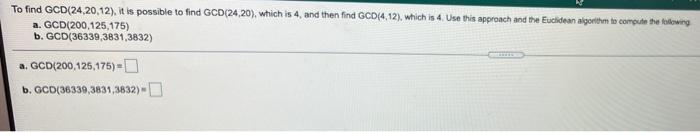 Solved To find GCD(24,20,12). It is possible to find | Chegg.com