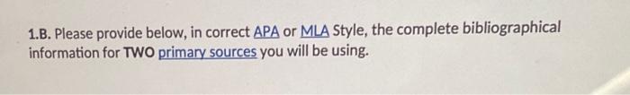 Solved 1.B. Please provide below, in correct APA or MLA | Chegg.com