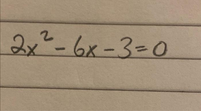 Solved 2 2 - , 6. -3=0 | Chegg.com