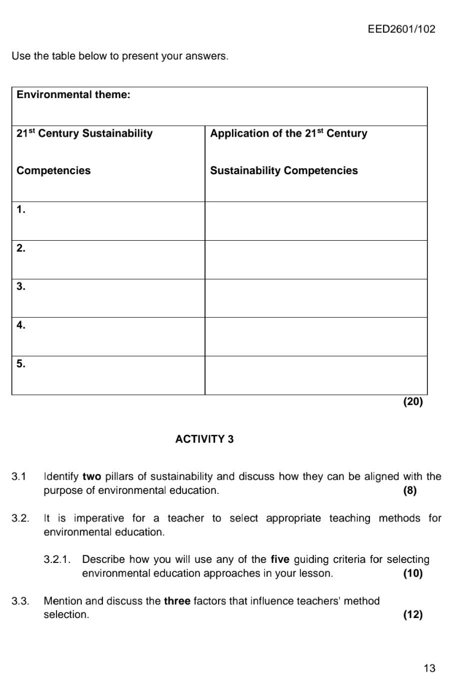 Use the table below to present your answers. ACTIVITY | Chegg.com