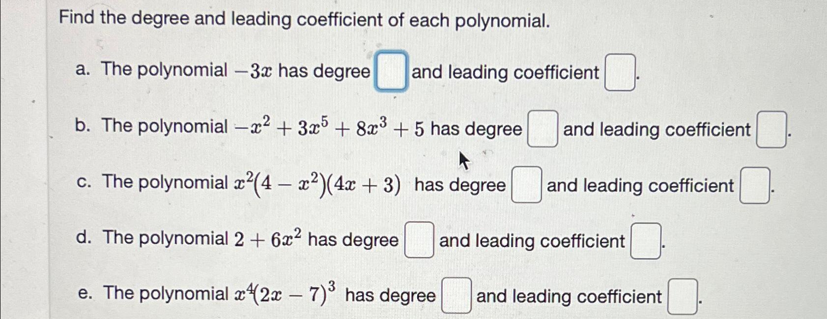 Solved Find the degree and leading coefficient of each | Chegg.com