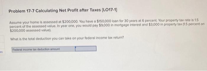 Solved Problem 17-7 Calculating Net Profit after Taxes | Chegg.com Solved Problem 17-7 Calculating Net Profit after Taxes | Chegg.com
