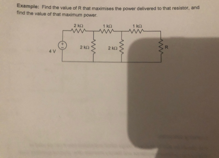 Solved Example: Find the value of R that maximises the power | Chegg.com