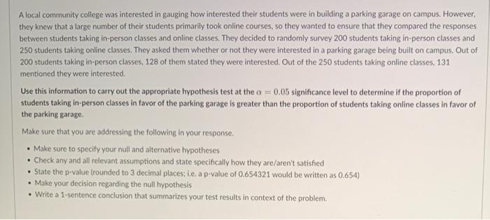 Solved A local community college was interested in gauging | Chegg.com