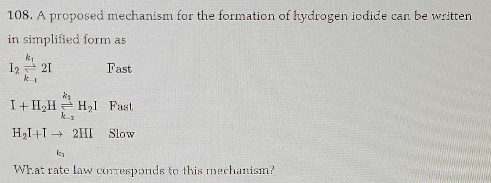 Solved 108. A proposed mechanism for the formation of | Chegg.com