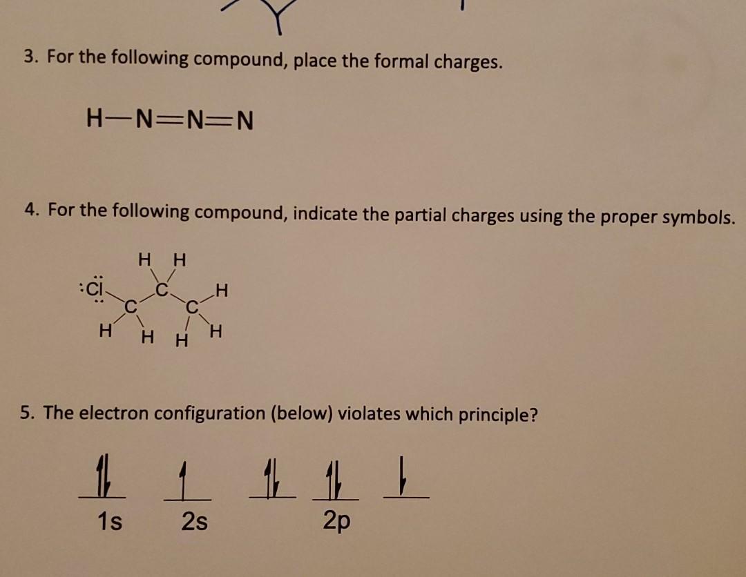 Solved 3. For the following compound, place the formal | Chegg.com