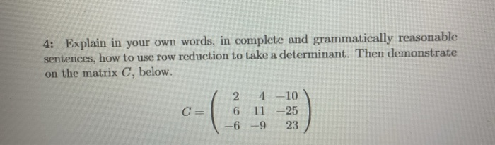 Solved 4: Explain in your own words, in complete and | Chegg.com