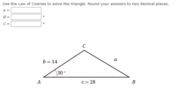 Solved Use the Law of Cosines to solve the triangle. Round | Chegg.com