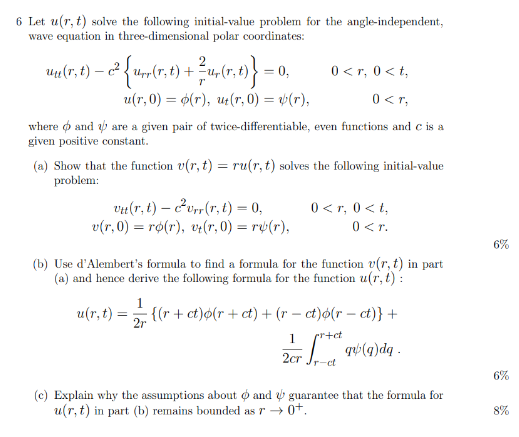 Solved 6 ﻿Let u(r,t) ﻿solve the following initial-value | Chegg.com