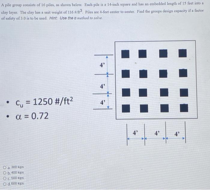 Solved A pile group consists of 16 piles, as shown below. | Chegg.com