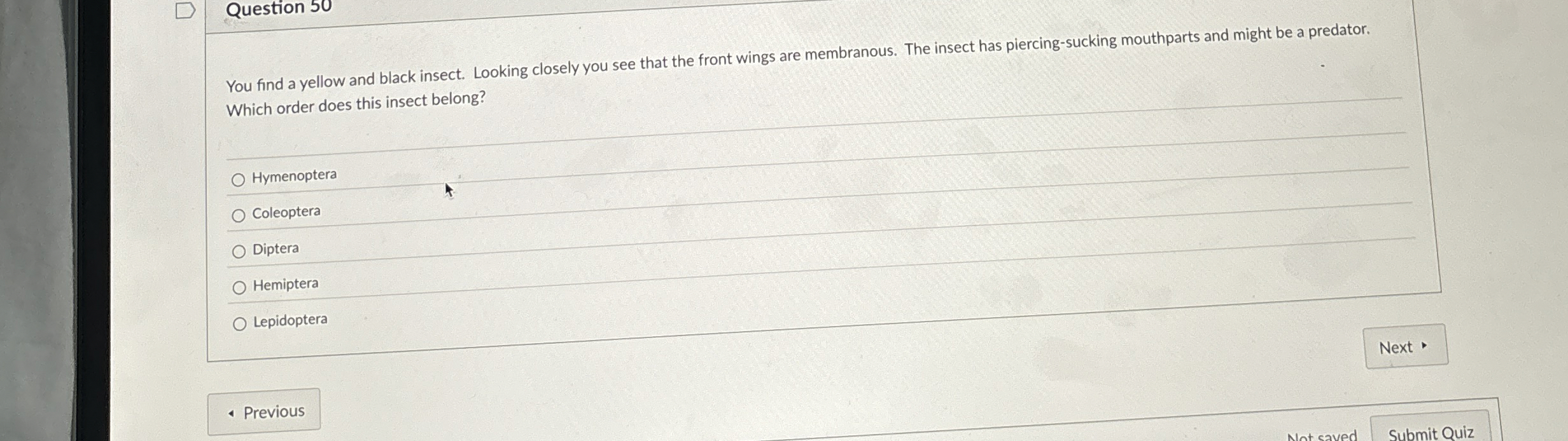 Solved Question 50You find a yellow and black insect. | Chegg.com