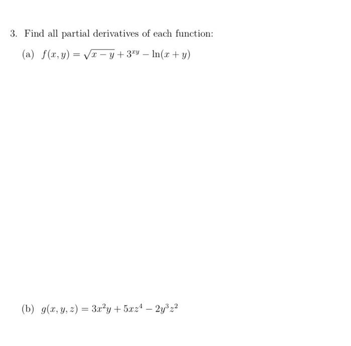 Solved 3. Find all partial derivatives of each function: (a) | Chegg.com
