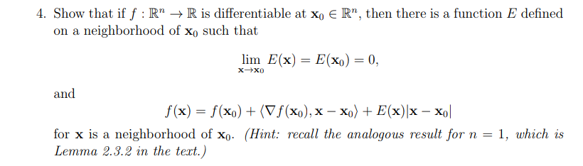 Solved Show that if f:Rn→R is differentiable at x0∈Rn, then | Chegg.com
