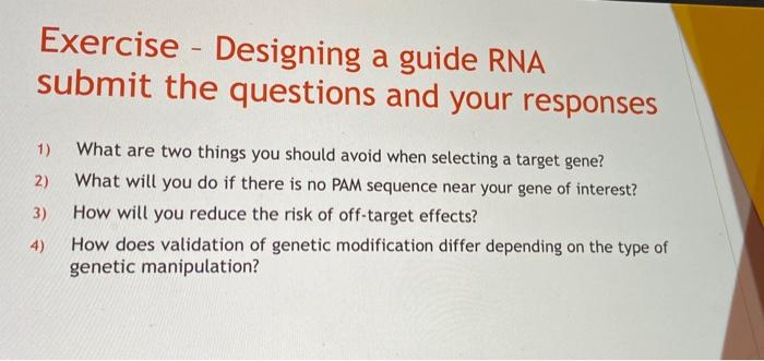 Solved Exercise - Designing a guide RNA submit the questions | Chegg.com