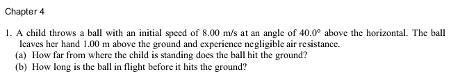 Solved Chapter 4A child throws a ball with an initial speed | Chegg.com