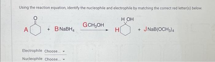 Solved Using the reaction equation, identify the nucleophile | Chegg.com