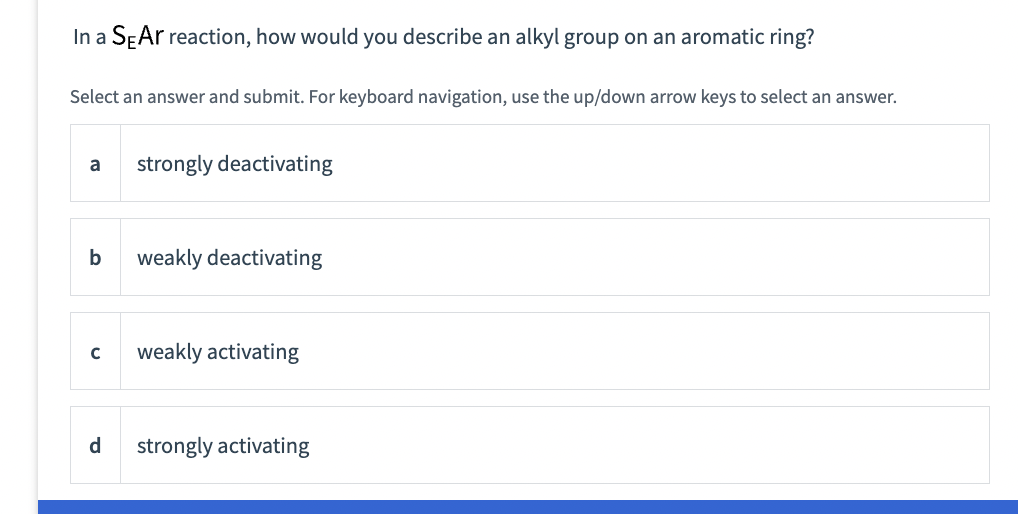 Solved In a SEAr ﻿reaction, how would you describe an alkyl | Chegg.com