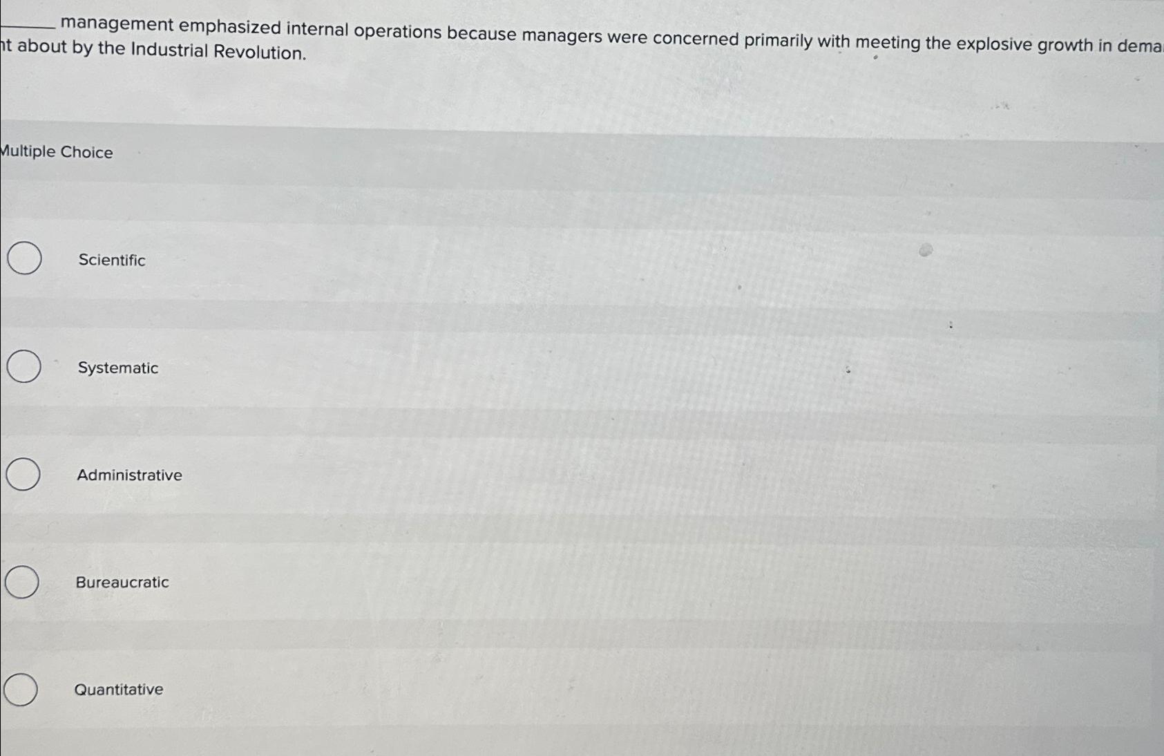 Solved management emphasized internal operations because | Chegg.com