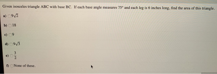 Solved Given isosceles triangle ABC with base BC. If each | Chegg.com