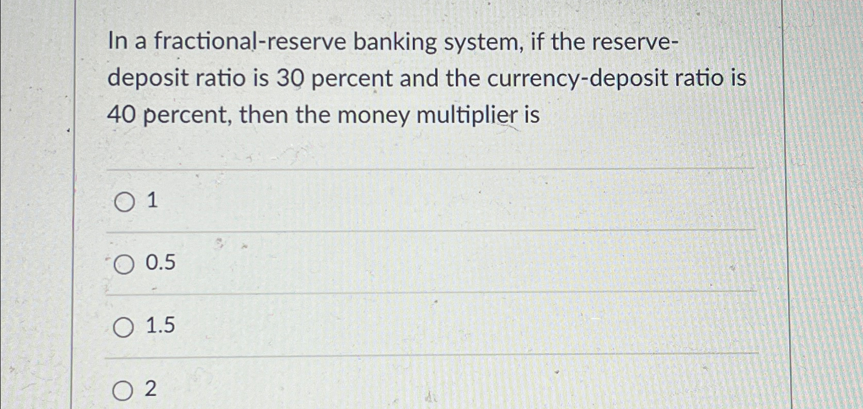 Solved In a fractional-reserve banking system, if the | Chegg.com