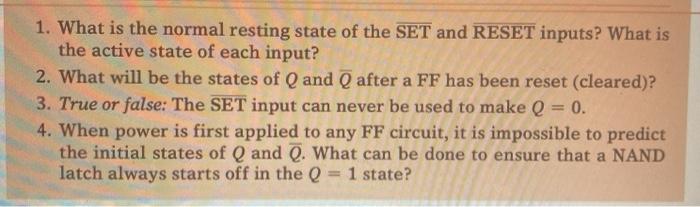 Solved 1. What is the normal resting state of the SET and | Chegg.com