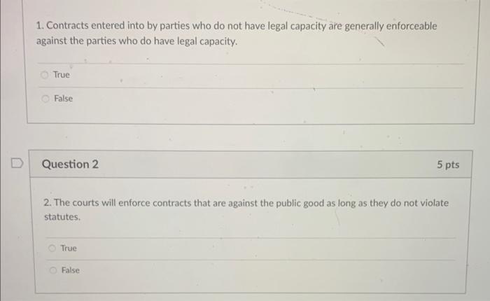 Solved 1. Contracts entered into by parties who do not have | Chegg.com