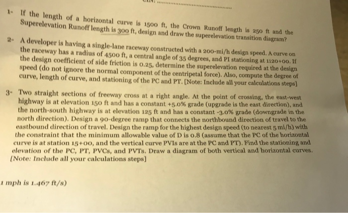 1 If the length of a horizontal curve is 1500 ft, the | Chegg.com