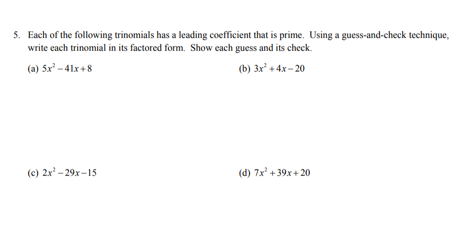 Solved 5. Each of the following trinomials has a leading | Chegg.com