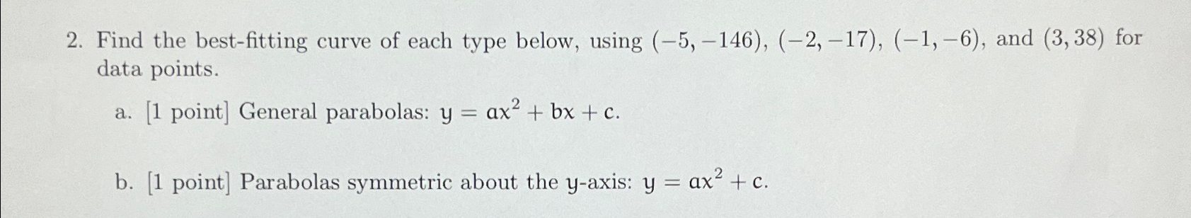 Solved Find the best-fitting curve of each type below, using | Chegg.com
