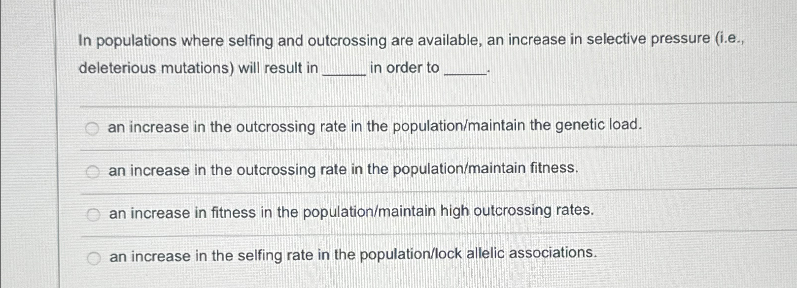 Solved In populations where selfing and outcrossing are | Chegg.com