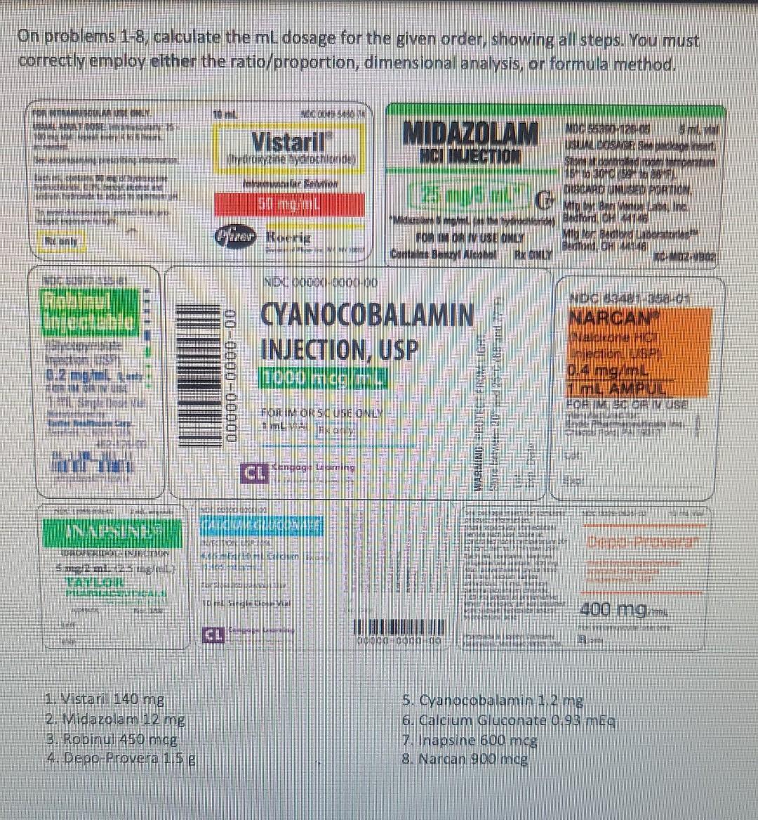 Solved On problems 1-8, calculate the ml dosage for the | Chegg.com