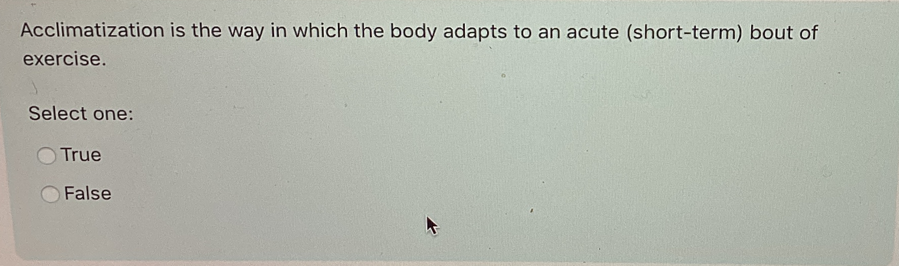 Solved Acclimatization is the way in which the body adapts | Chegg.com