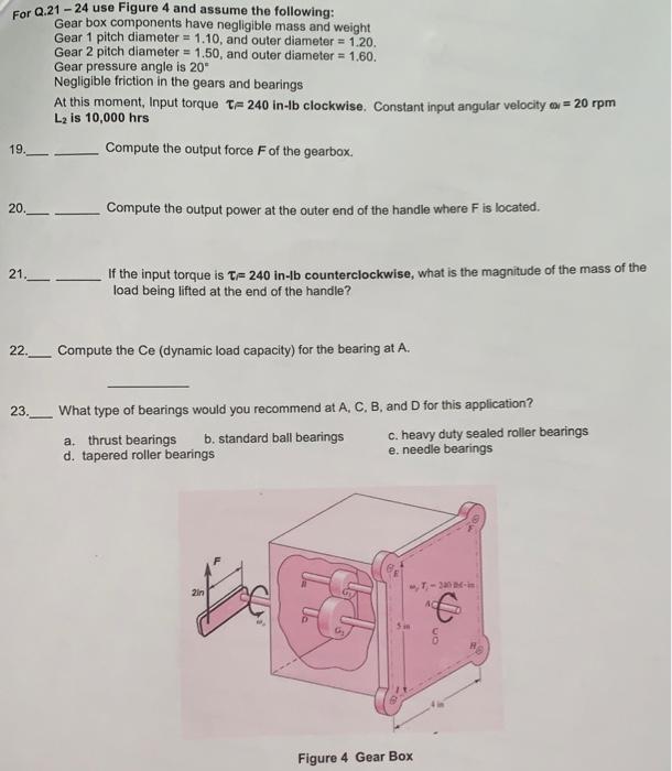 Solved For Q.21−24 use Figure 4 and assume the following: | Chegg.com