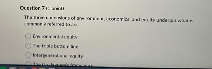 Solved The three dimensions of environment, economics, and | Chegg.com