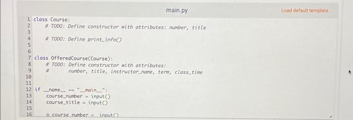 Solved Define a Course base class with attributes number and | Chegg.com