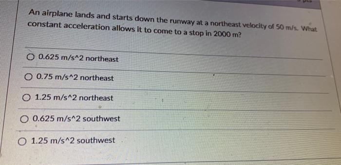 Solved An airplane lands and starts down the runway at a | Chegg.com