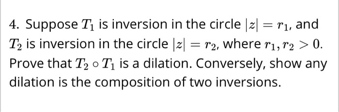 Solved 1. Prove the general formula for inversion in a | Chegg.com