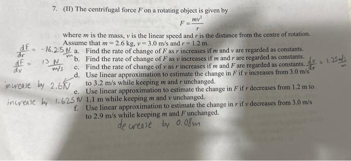 Solved 7. (II) The centrifugal force F on a rotating object | Chegg.com