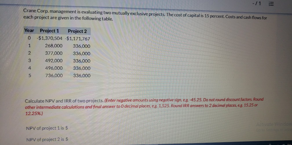 Solved -11 Crane Corp. management is evaluating two mutually | Chegg.com