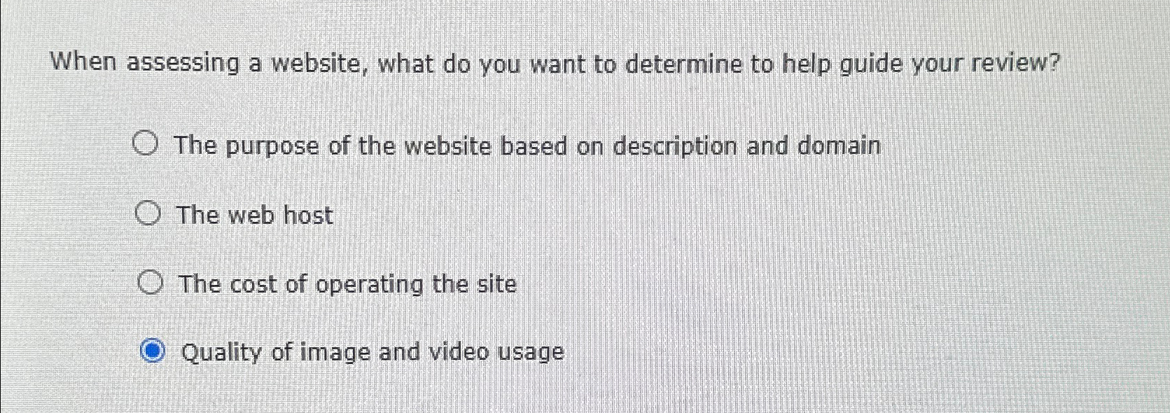 Solved When assessing a website, what do you want to | Chegg.com