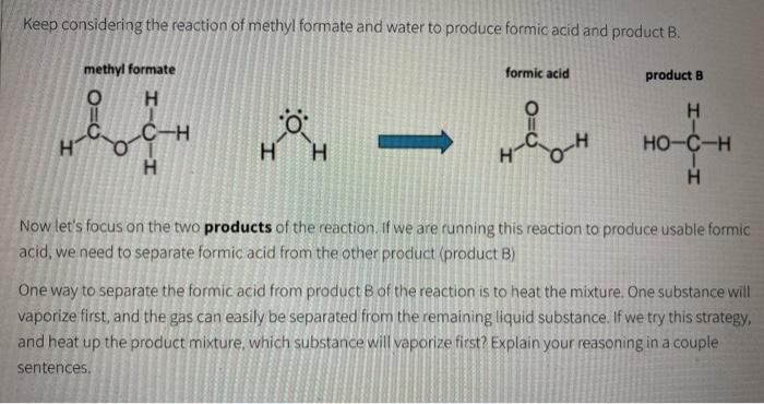 Solved Keep considering the reaction of methyl formate and | Chegg.com