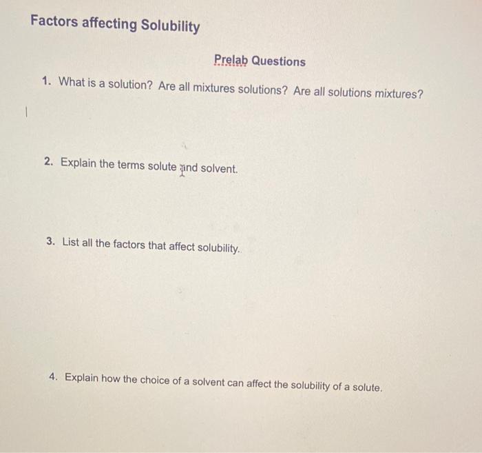 Solved Factors affecting Solubility Prelab Questions 1. What | Chegg.com