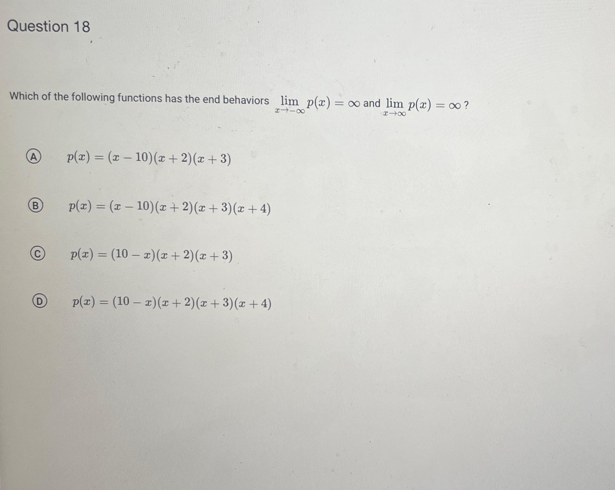 Solved Question 18Which of the following functions has the | Chegg.com