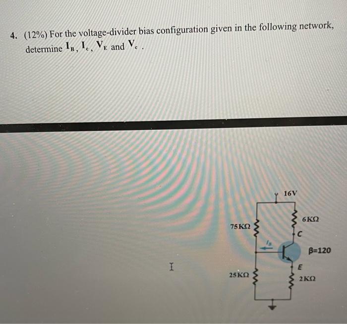 Solved 4. (12\%) For the voltage-divider bias configuration | Chegg.com